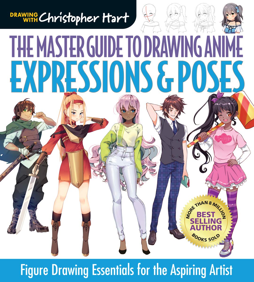 Master Guide to Drawing Anime: Expressions & Poses: Figure Drawing Ess ...