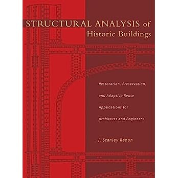 Structural Analysis of Historic Buildings: Restoration, Preservation, – Summer Beam Books