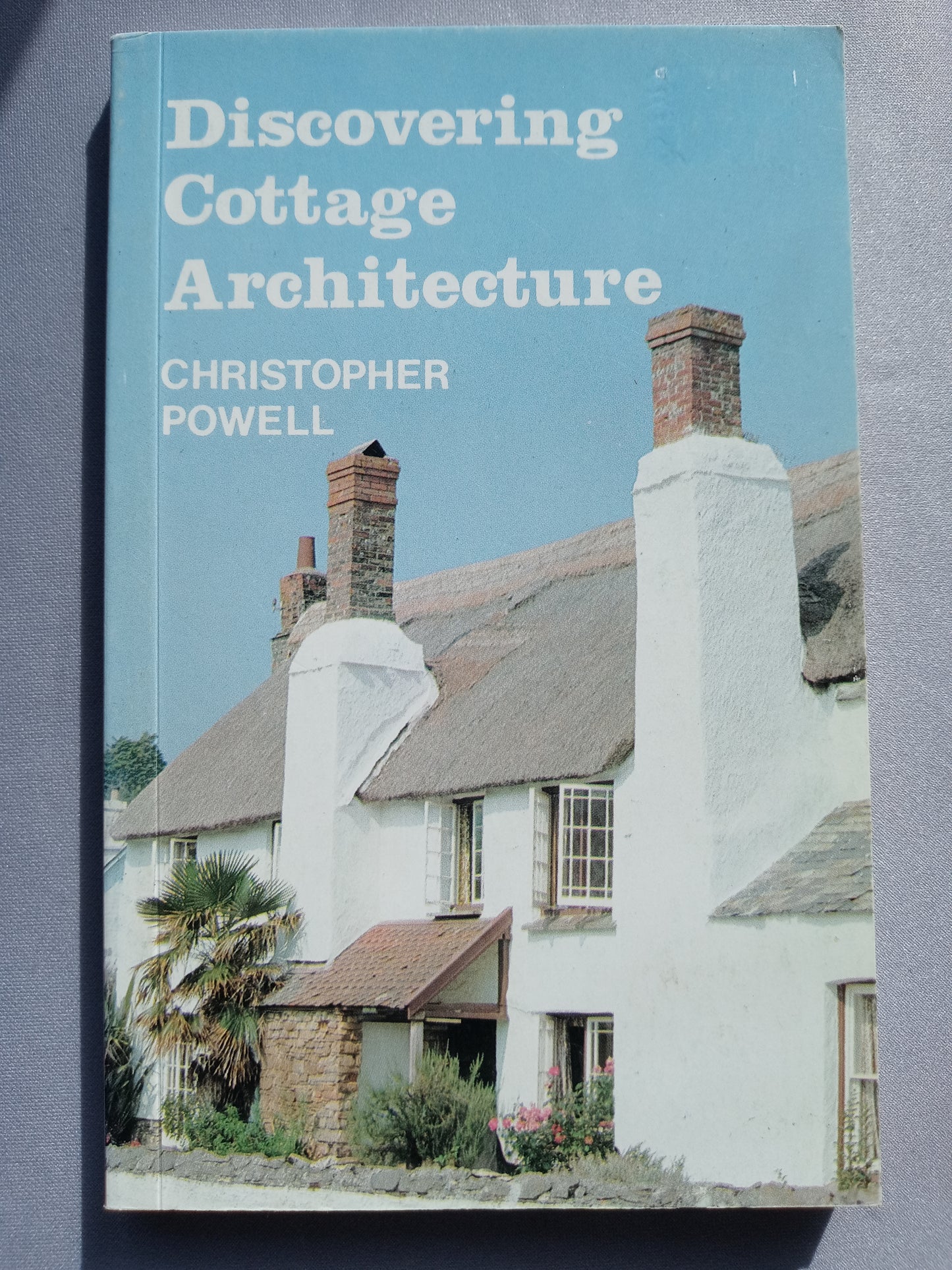 Discovering Cottage Architecture by Christopher Powell – Summer Beam Books