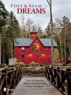 Post & Beam Dreams by Lisa Glennon (Author) – Summer Beam Books