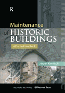 Maintenance of Historic Buildings: A Practical Handbook – Summer Beam Books